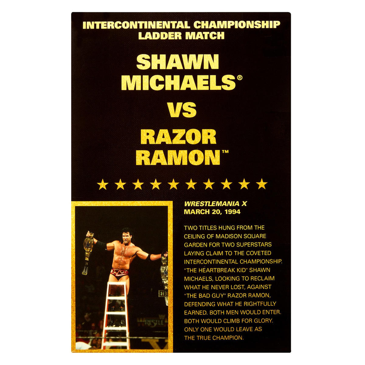 In-Stock: Razor Ramon vs. Shawn Michaels WrestleMania X Ladder Match ...